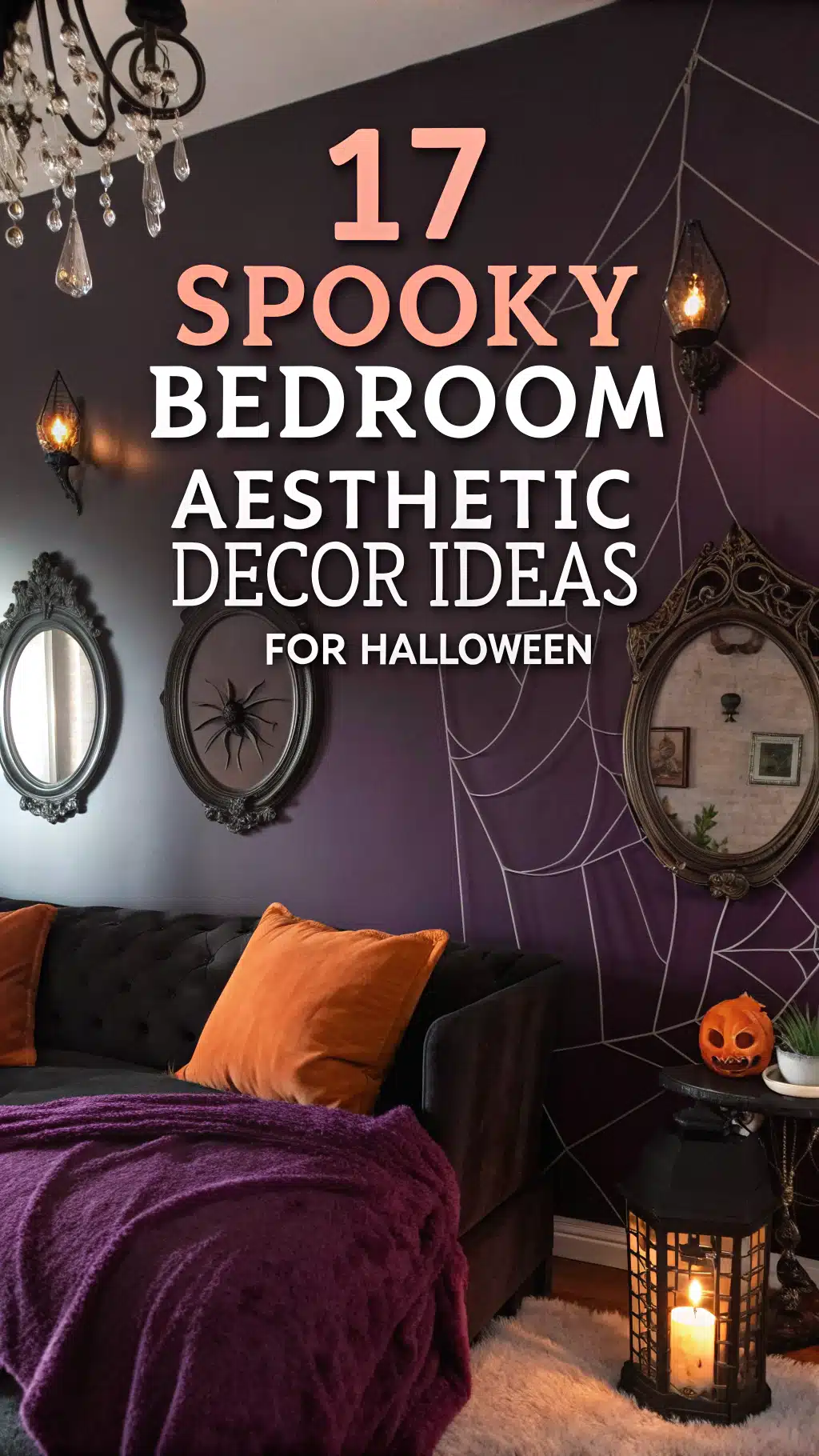 17 Spooky Bedroom Aesthetic Decor Ideas for Halloween - moderndecorhome.com
