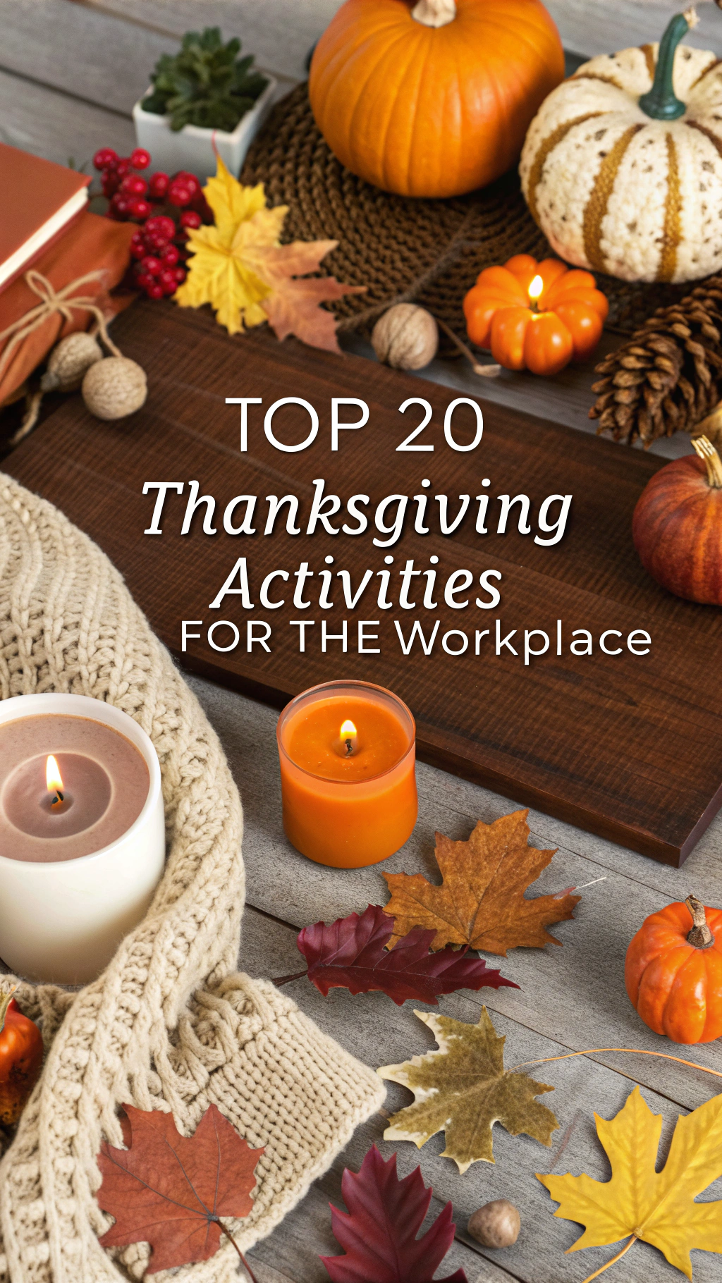 Top 20 Thanksgiving Activities for the Workplace - moderndecorhome.com